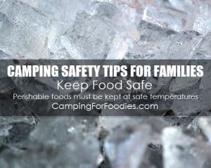 15 Camping Safety Tips (for families in RVs & tents)